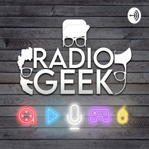 Radio Geek Podcast | Free Listening on Podbean App