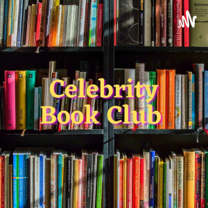 Celebrity Book Club Podcast | Free Listening on Podbean App