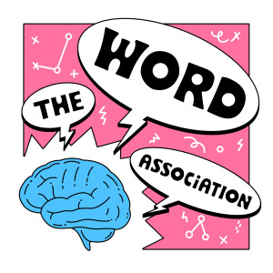 The Word Association Podcast | Free Listening on Podbean App