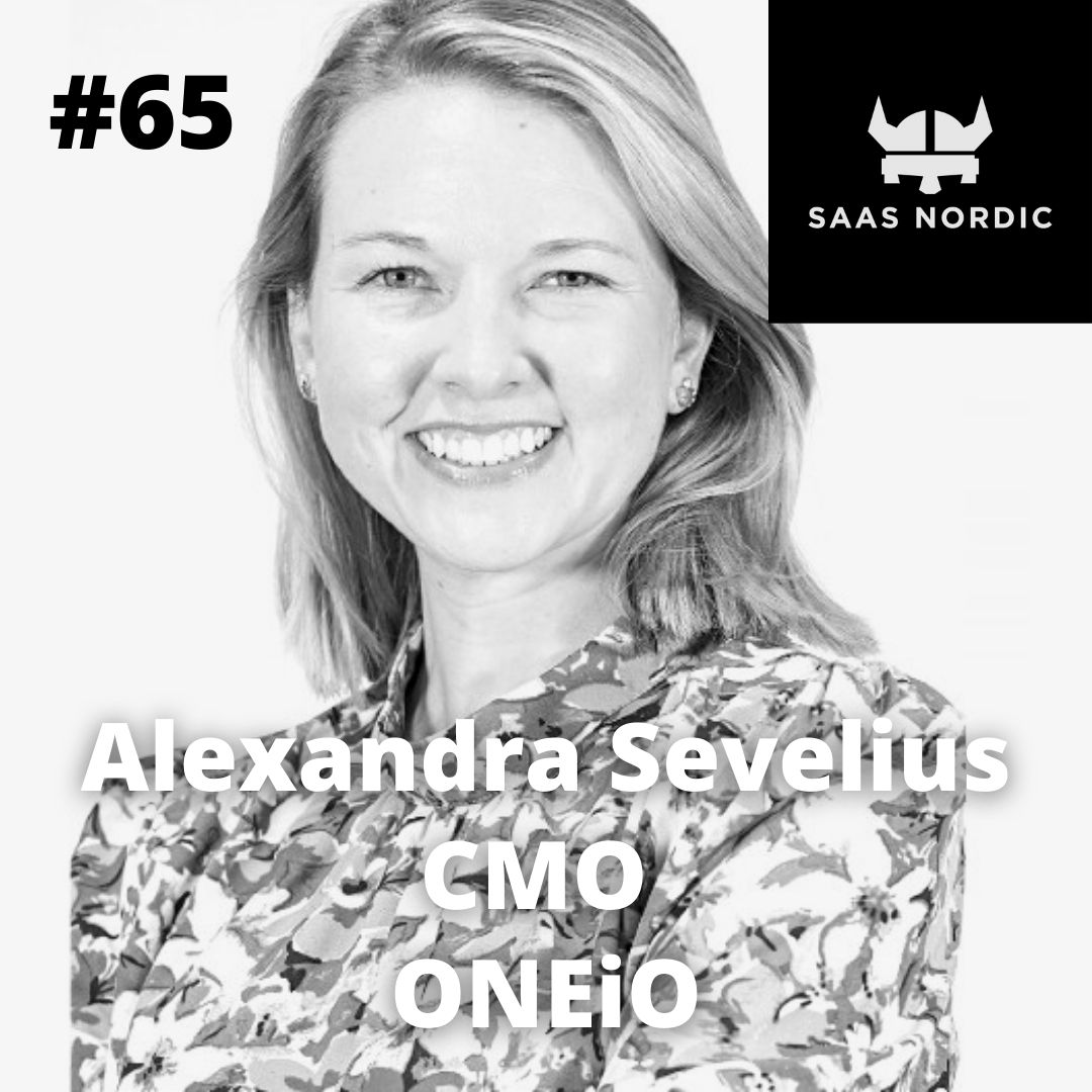 65. Alexandra Sevelius, CMO, OneiO - Marketing Learnings from a ...