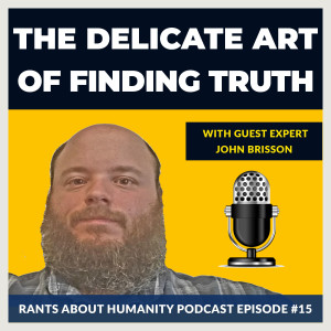 John Brisson - The Delicate Art Of Finding Truth (#015) | Hete Hangijzers