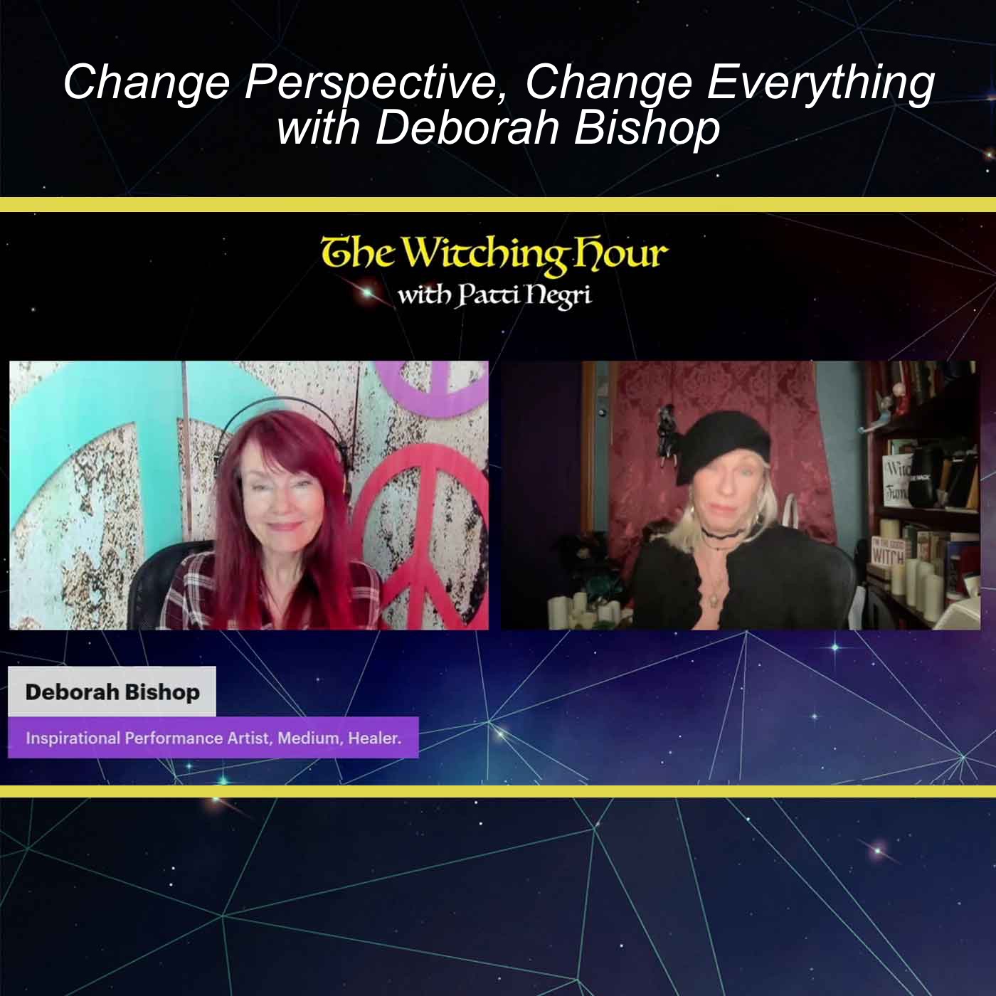 Change Perspective, Change Everything with Deborah Bishop – The ...