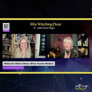 Melissa St. Hilaire - American Witch | The Witching Hour with Patti Negri