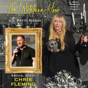 Chris Fleming: The Medium & His Message | The Witching Hour with Patti Negri