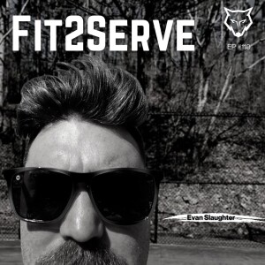 110: Laugh Out Loud and Get Fit w/ Evan Slaughter | The Way of The Wolf