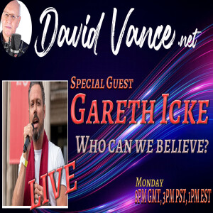 Monday live with Gareth Icke | David Vance Podcast