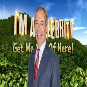 Get me out of here, I’m Nigel Farage? | David Vance Podcast