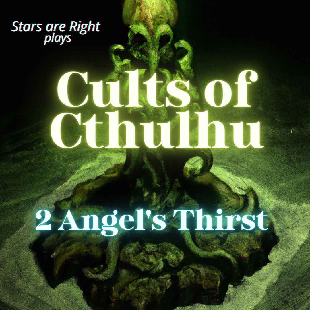 6 - Cults of Cthulhu 2: Angel’s Thirst - The Under-Temple by Stars Are ...