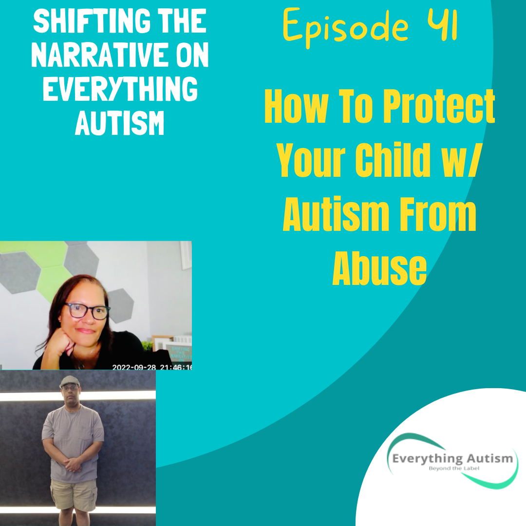 EP 41: How To Protect Your Child With Autism From Abuse – Shifting the ...