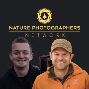 Ep 135 - David Kingham & Cody Shultz - Nature Photographers Network ...