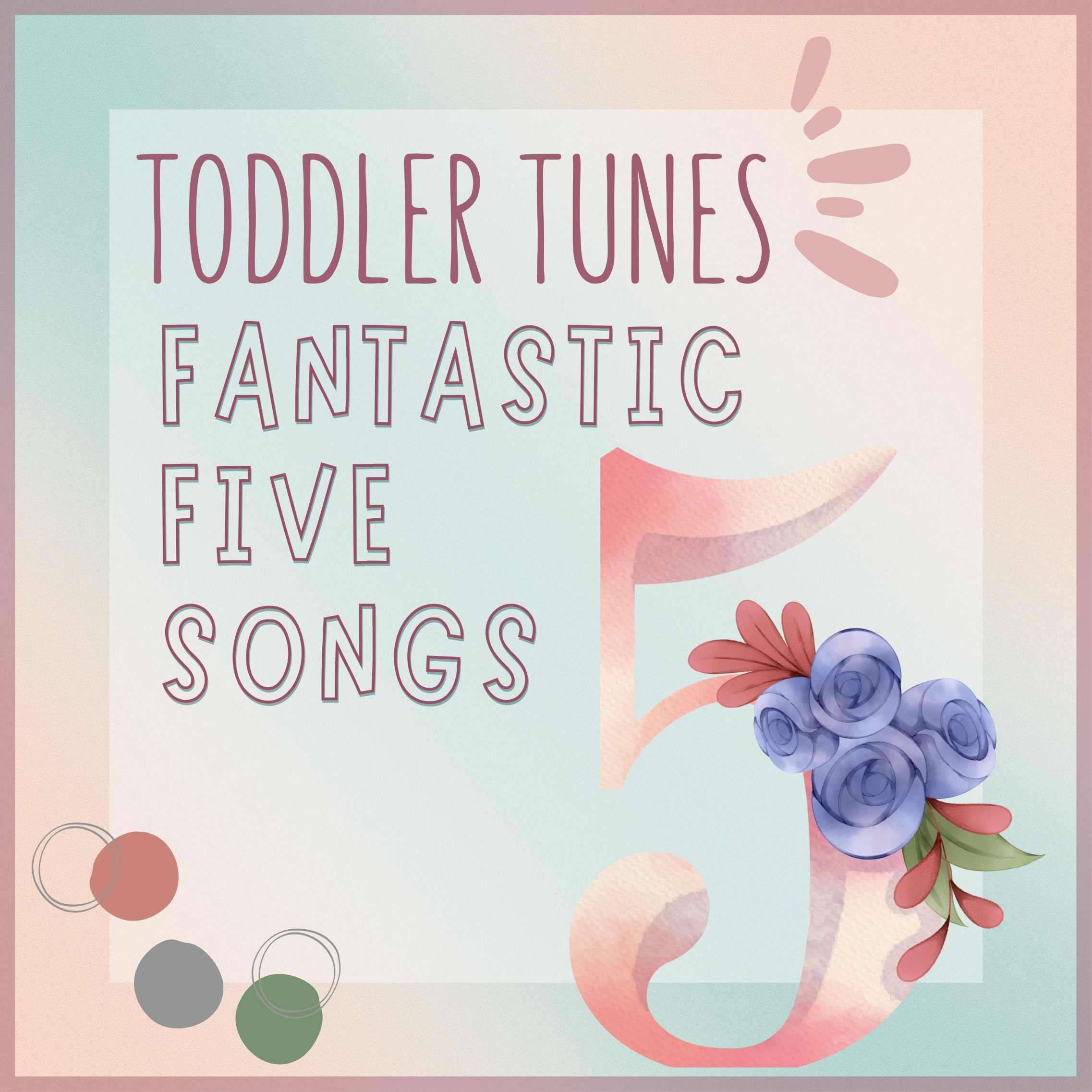 Fantastic Five Songs | Count, Sing, and Have Fun With Georgie | Baby ...