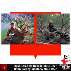 Ryan Lampers Nevada Mule Deer and Brian Barney Montana Mule Deer ...