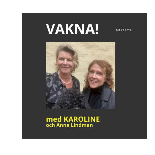 27. Anna Lindman - Jag bär alla berättelser med mig – VAKNA med ...