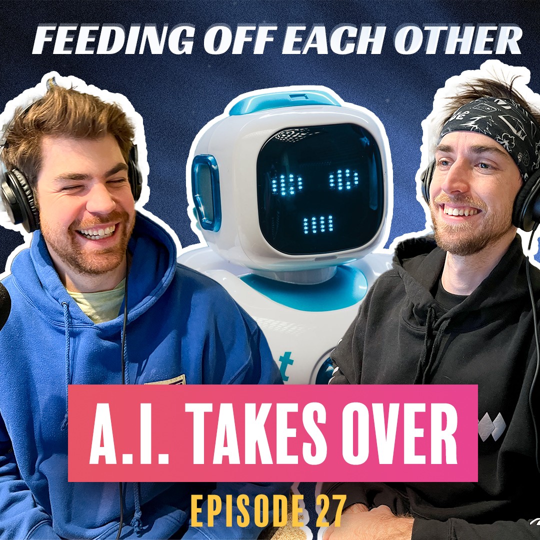 Ep 27. Matt, Jason and David Let A.I. Write the Episode – Feeding Off ...