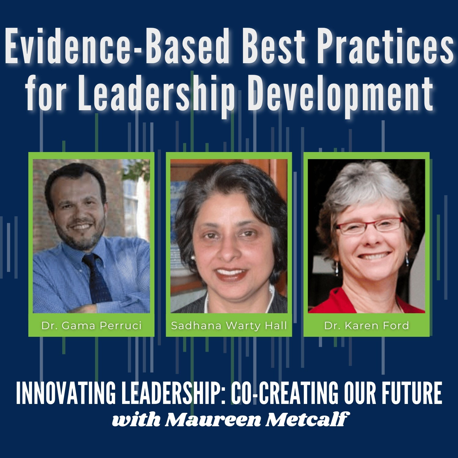 S5-Ep4: Evidence-Based Best Practices for Leadership Development ...