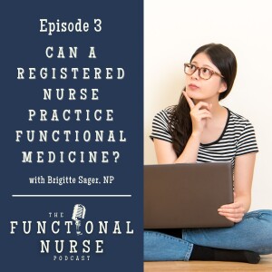 The Functional Nurse Podcast - Nursing in Functional Medicine ...