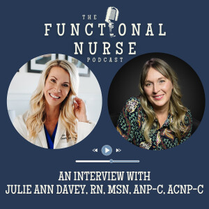 The Functional Nurse Podcast - Nursing in Functional Medicine ...