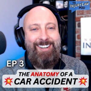 The Anatomy of a Car Accident (Part 3): After The Accident | The Injury Law Pod (feat. Eric ...