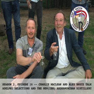Season 2, Ep 16 - Charlie MacLean and Alex Bruce of Adelphi Selections ...