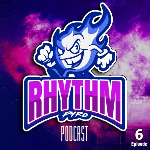 The RHYTHM Pyro Podcast | a podcast by Bozie Music, llc.
