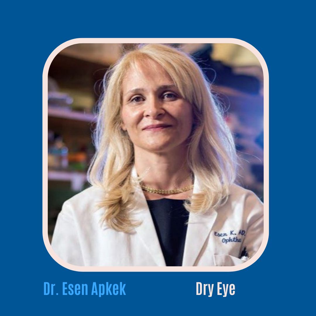 #28 Dry Eye with Dr. Esen Akpek – It Happened To Me: A Rare Disease and ...