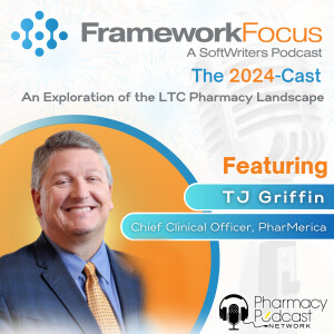 The 2024-Cast (feat. PharMerica) | Framework Focus | Framework Focus