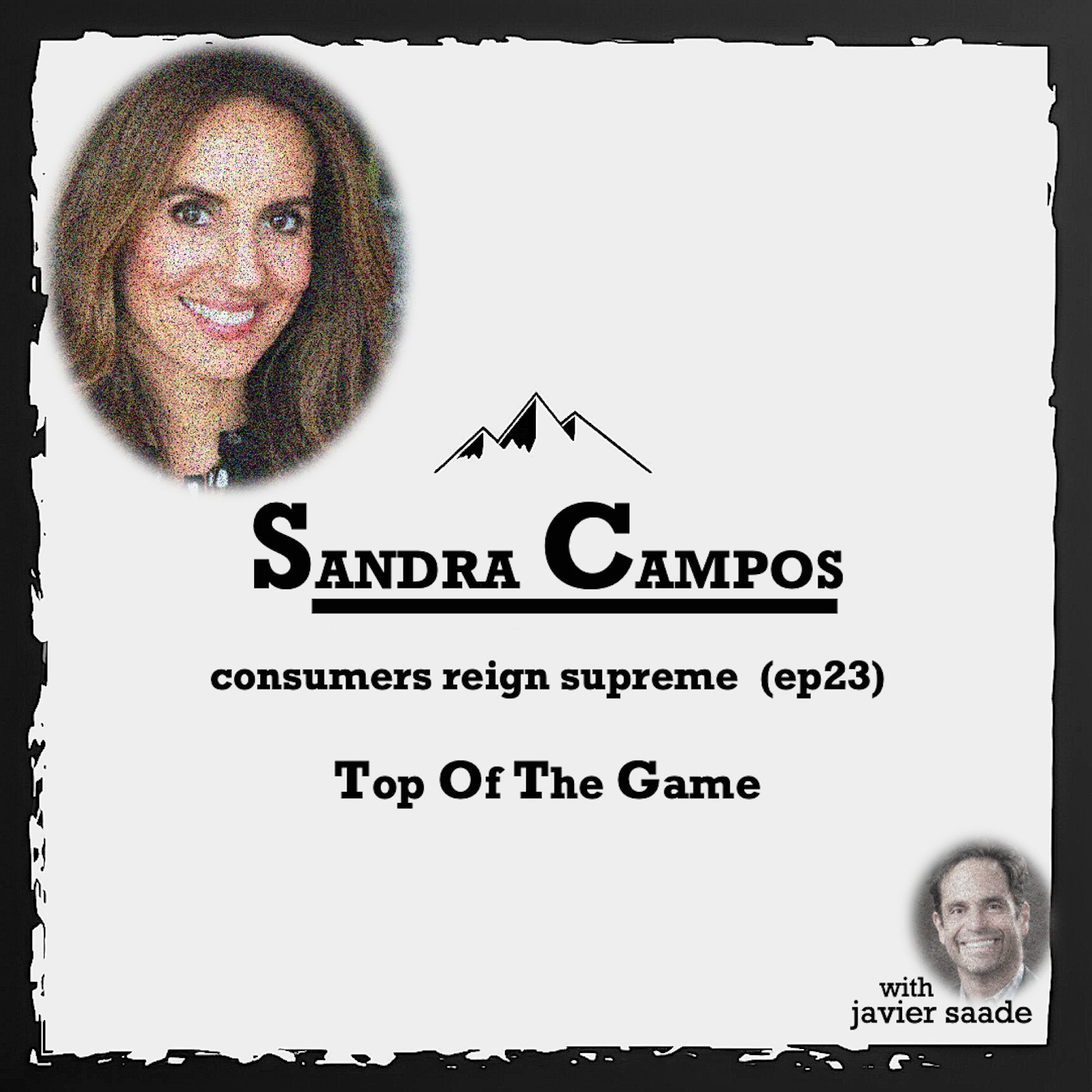 023 Sandra Campos| consumers reign supreme – Top Of The Game – Lyssna här – Podtail