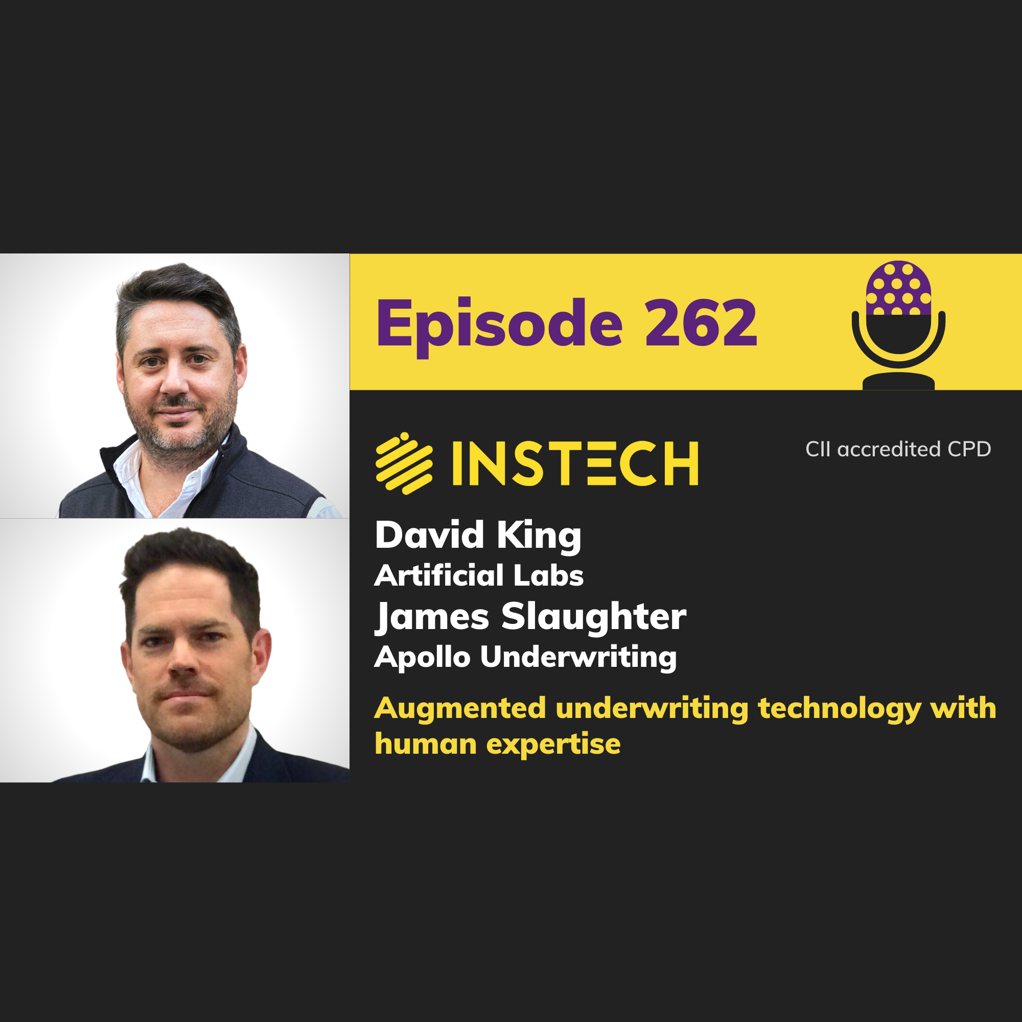 David King, Artificial Labs & James Slaughter, Apollo Underwriting ...