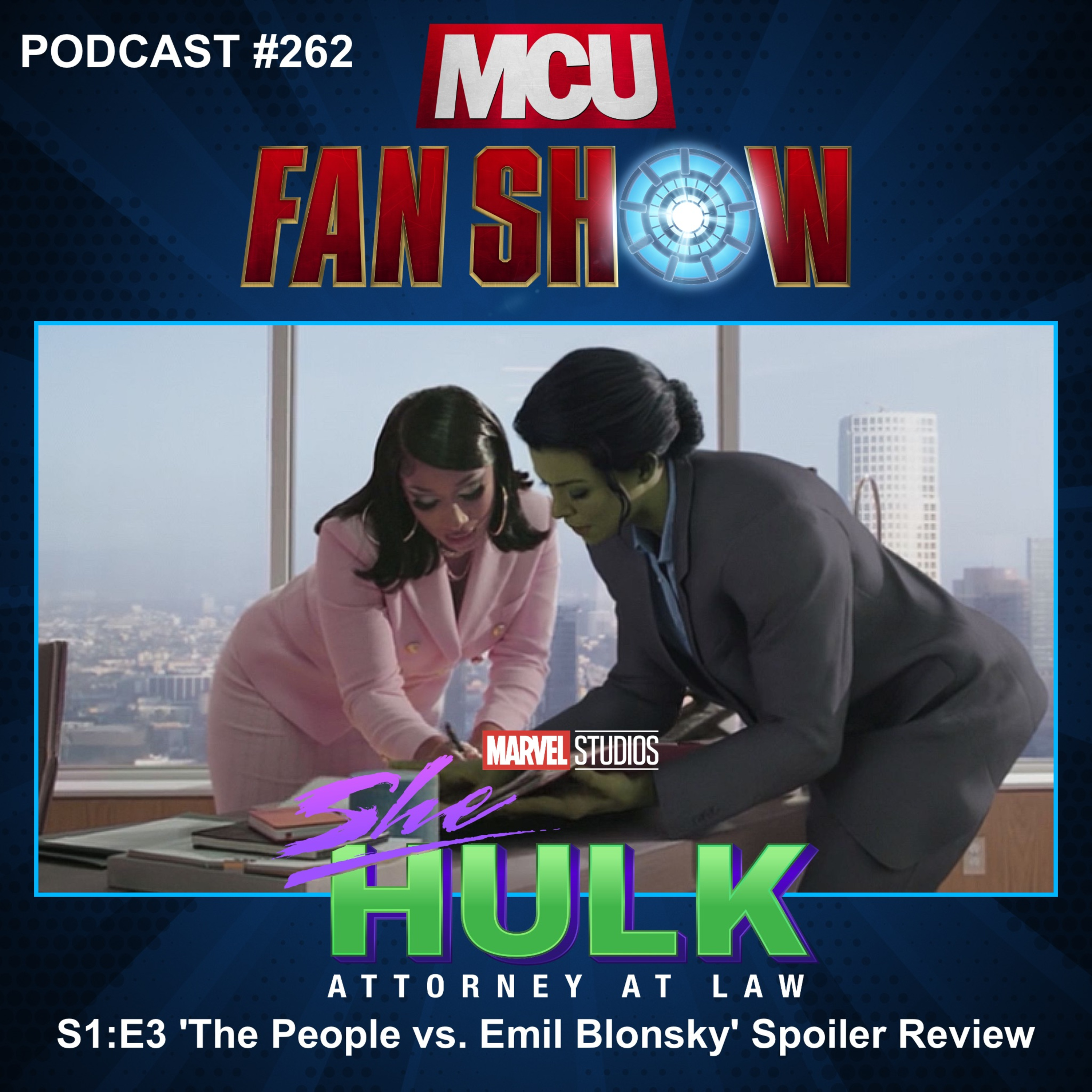 262 She-Hulk: Attorney at Law - Episode 3 spoiler review by MCU Fan Show - Marvel Studios ...