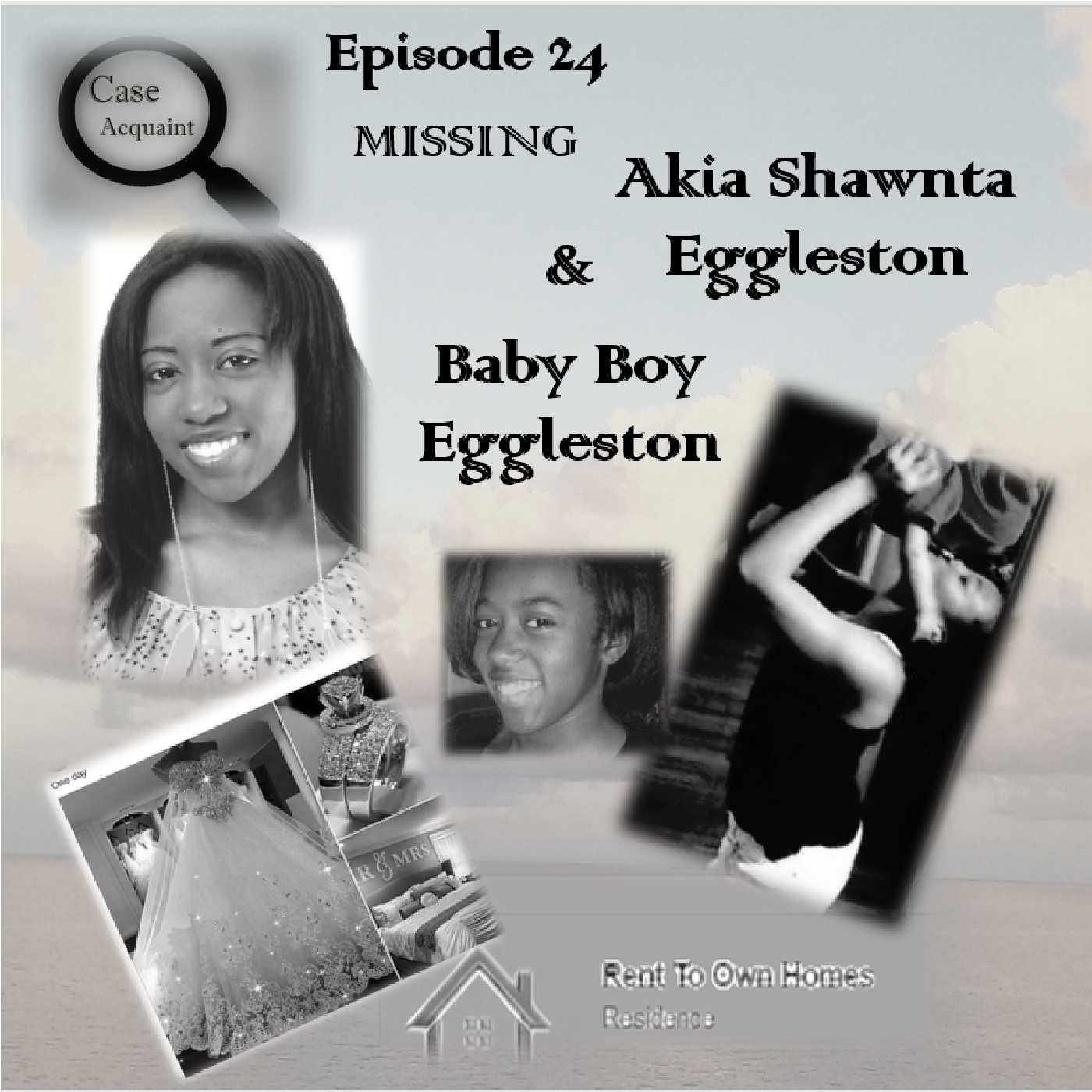 Episode 24 MISSING Akia Shawnta Eggleston & Baby Eggleston | Case ...