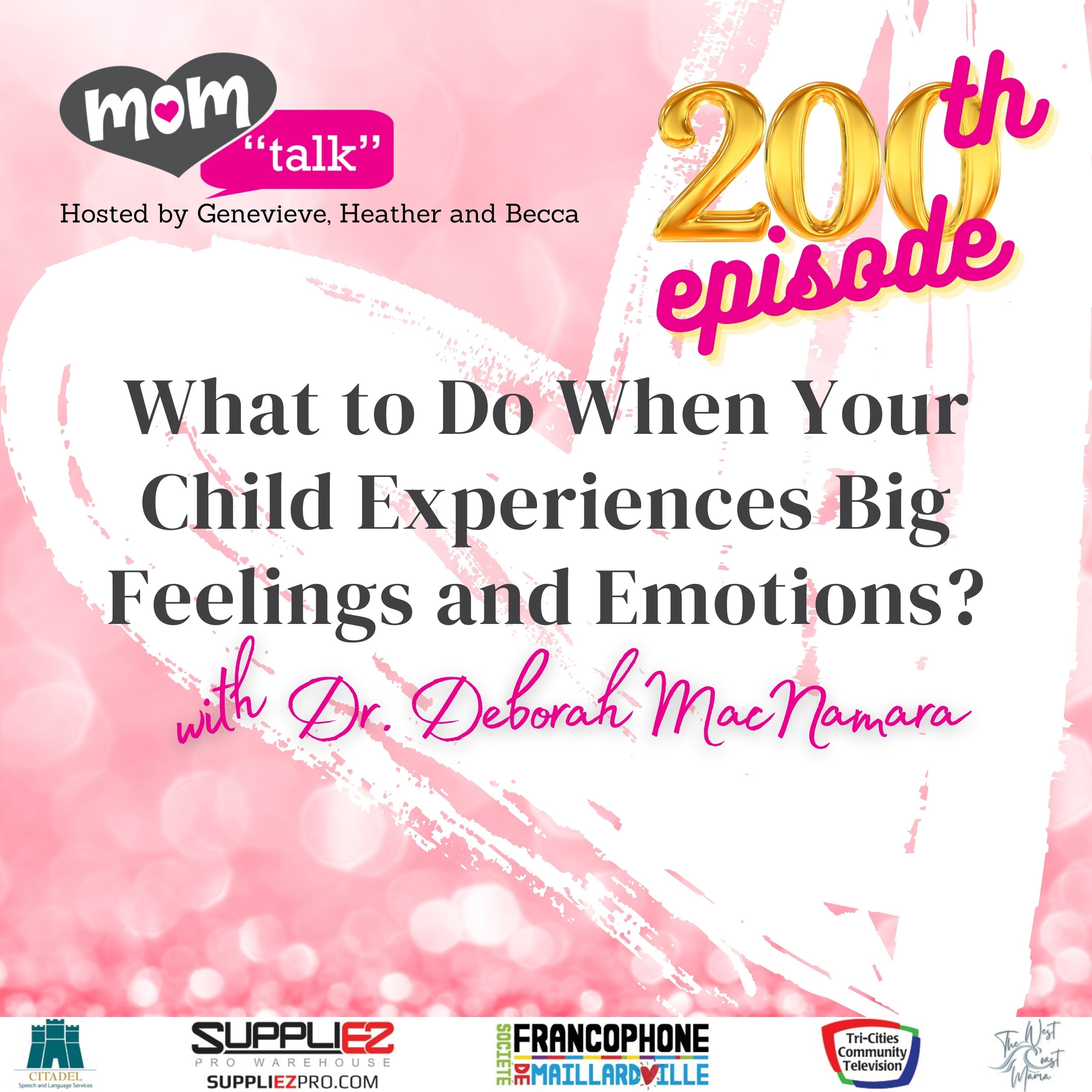 E200 – What to Do When Your Child Experiences Big Feelings and Emotions ...