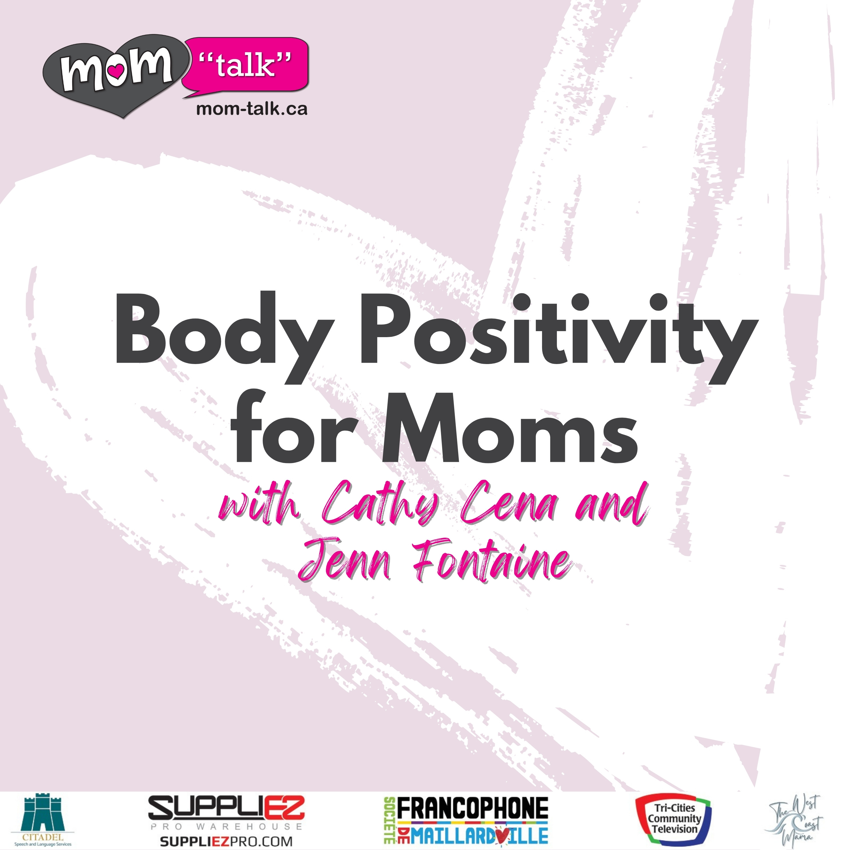 Body Positivity for Moms with Cathy Cena & Jenn fontaine | Mom Talk ...