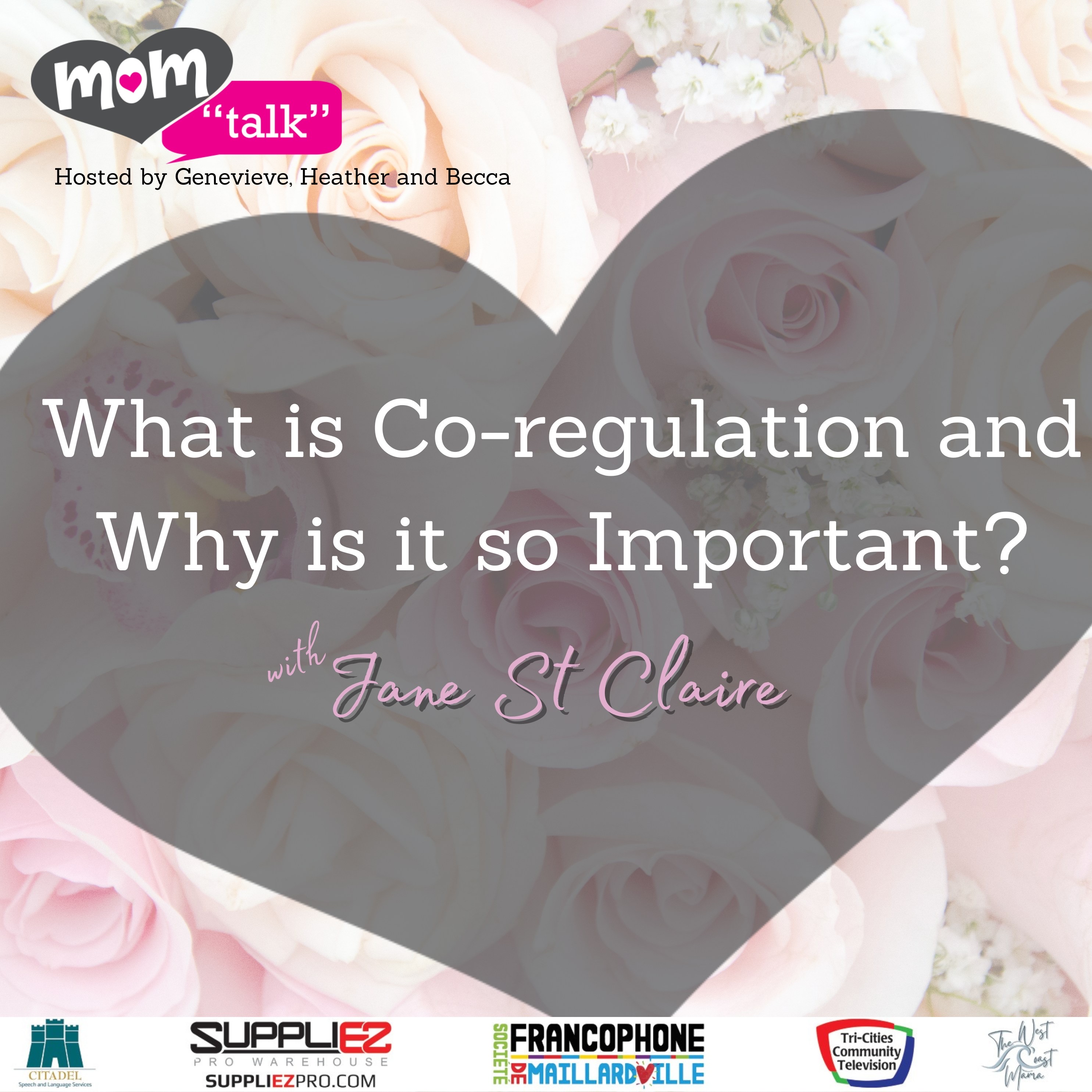 What is Co-regulation and Why is it so Important with Jane St Claire | Mom Talk / TCCTV – GKL ...