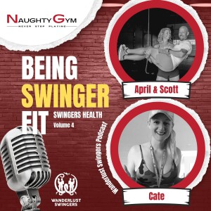 Wanderlust Swingers Hotwife Swinger Podcast Hotwife And Swinger Duo