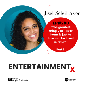 Jisel Soleil Ayon Part 1 ”the greatest thing you’ll ever learn is just ...