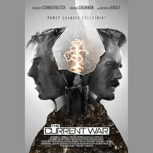 Episode #142: The Current War: Director's Cut | Reel Film Nerds