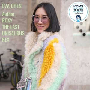 Eva Chen, ROXY THE LAST UNISAURUS REX | Moms Don’t Have Time to Read Books