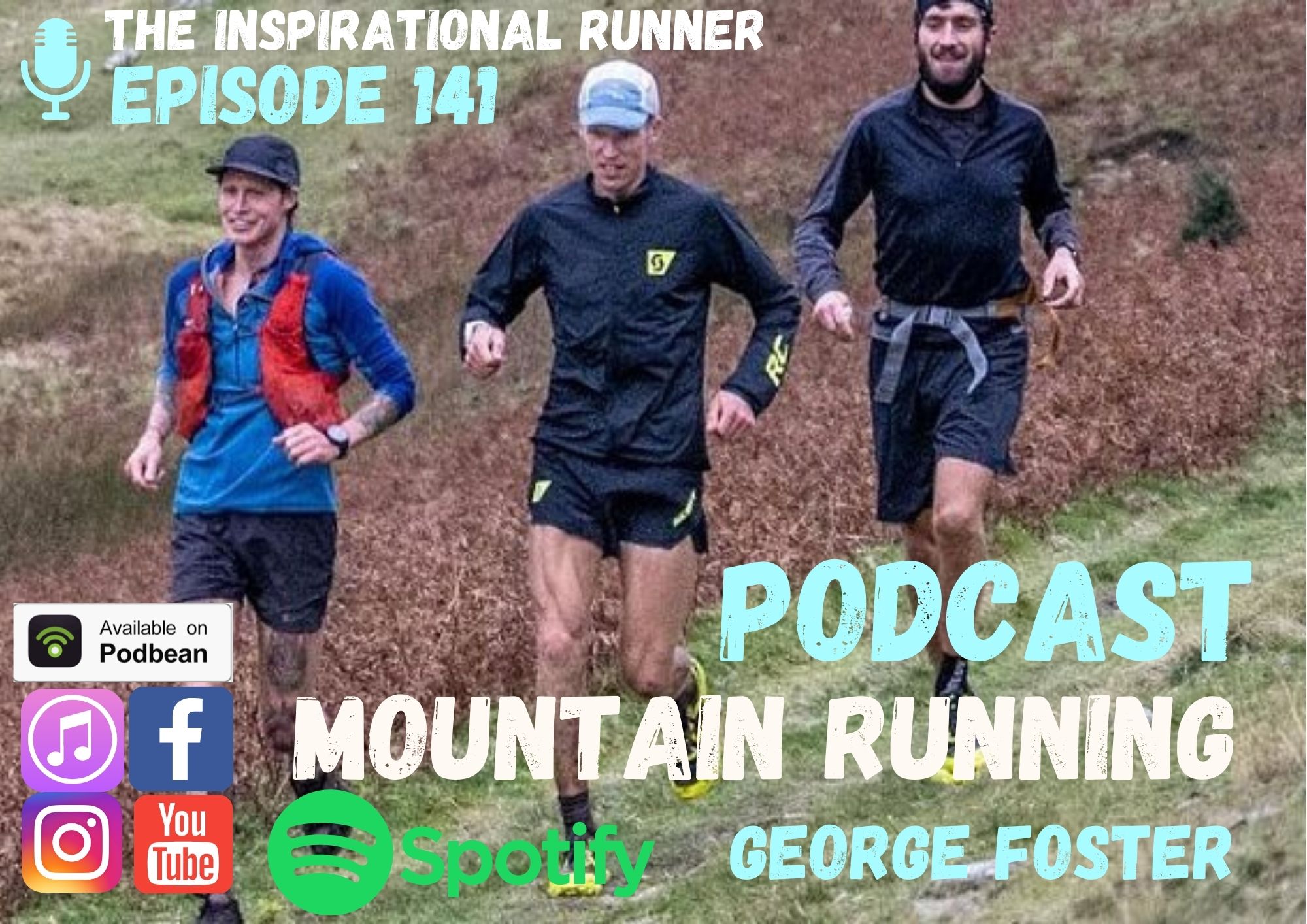 Episode #141 George Foster Mountain Running and a Sublime Bob Graham ...