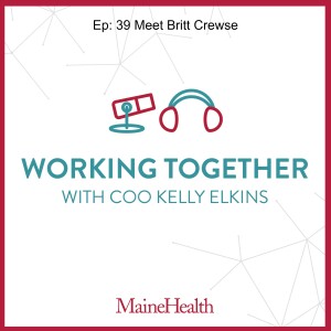 The MaineHealth Podcast | MaineHealth