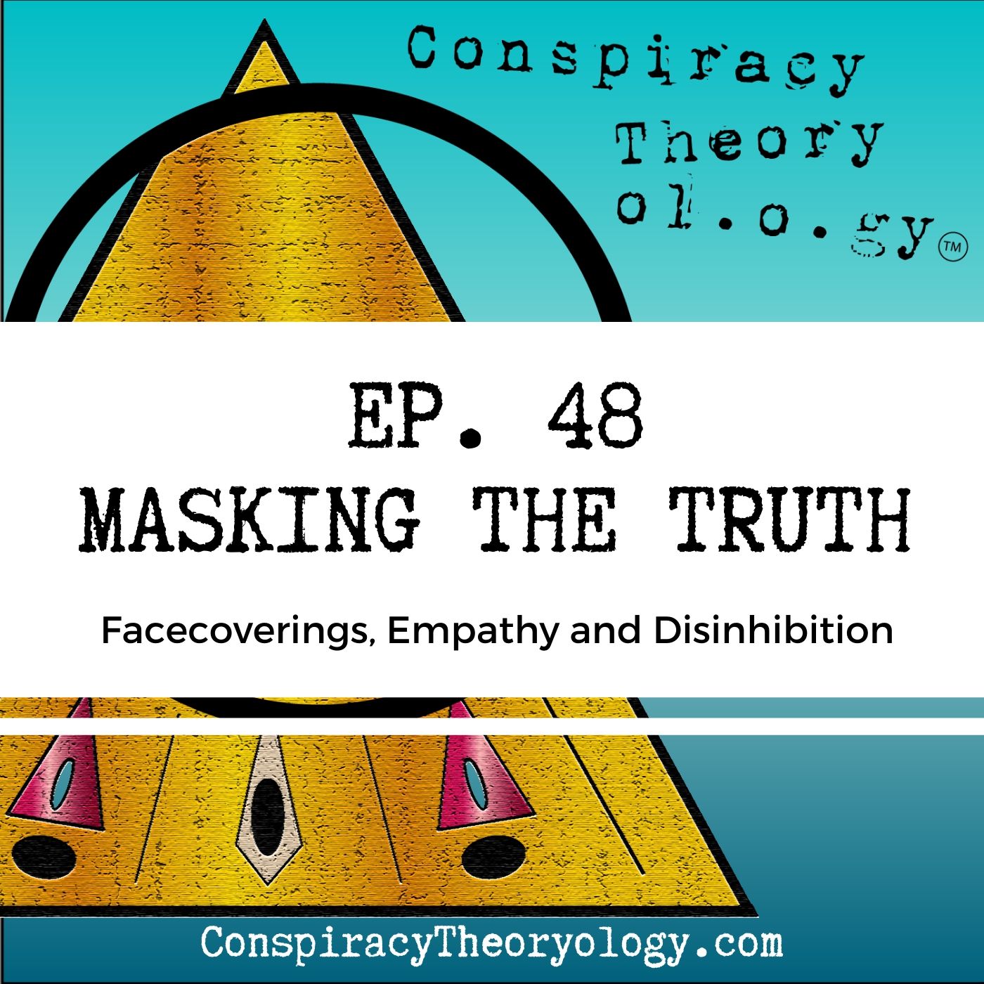 Masking the Truth - Face Masks, Empathy and Dis-inhibition – Conspiracy ...