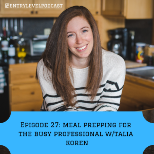 MEAL PREP 101 for the busy professional with Talia Koren, Founder of ...