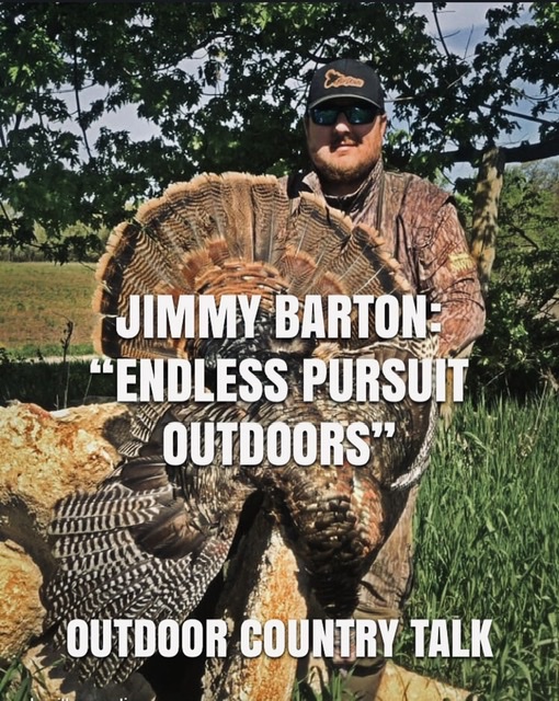 Jimmy Barton: “Endless Pursuit Outdoors” – Outdoor Country Talk ...
