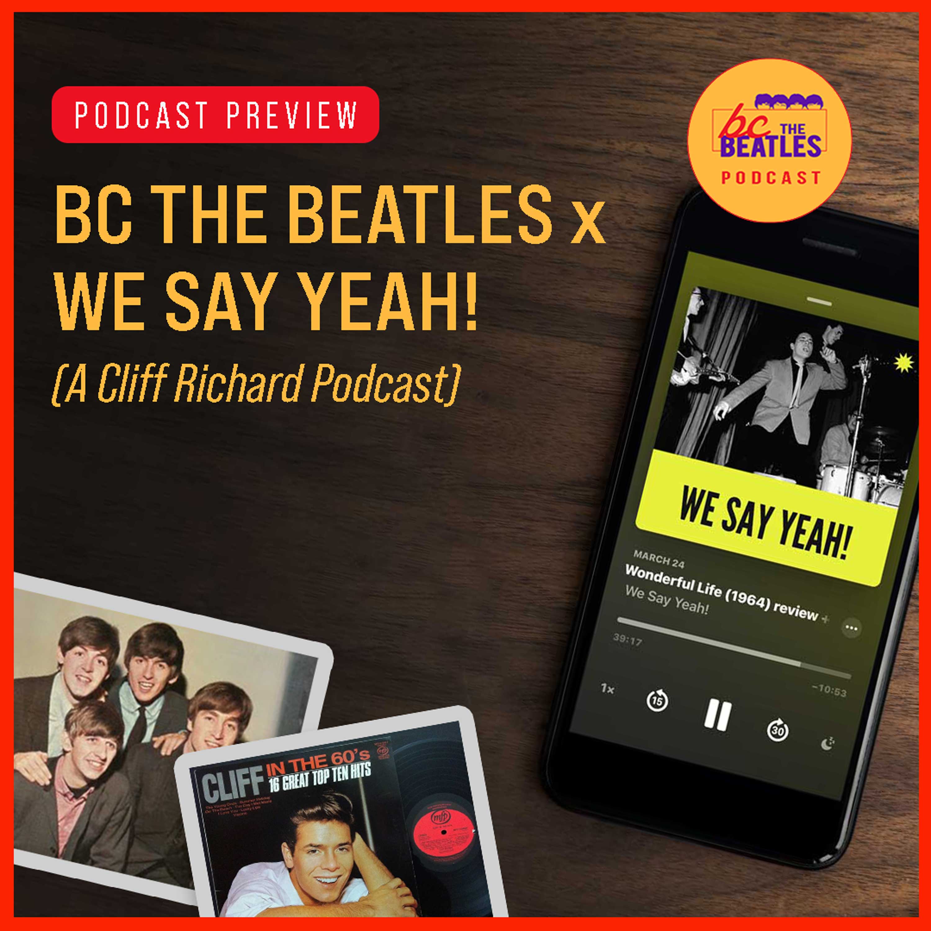 Podcast Preview: We Say Yeah!, a Cliff Richard Podcast with David ...