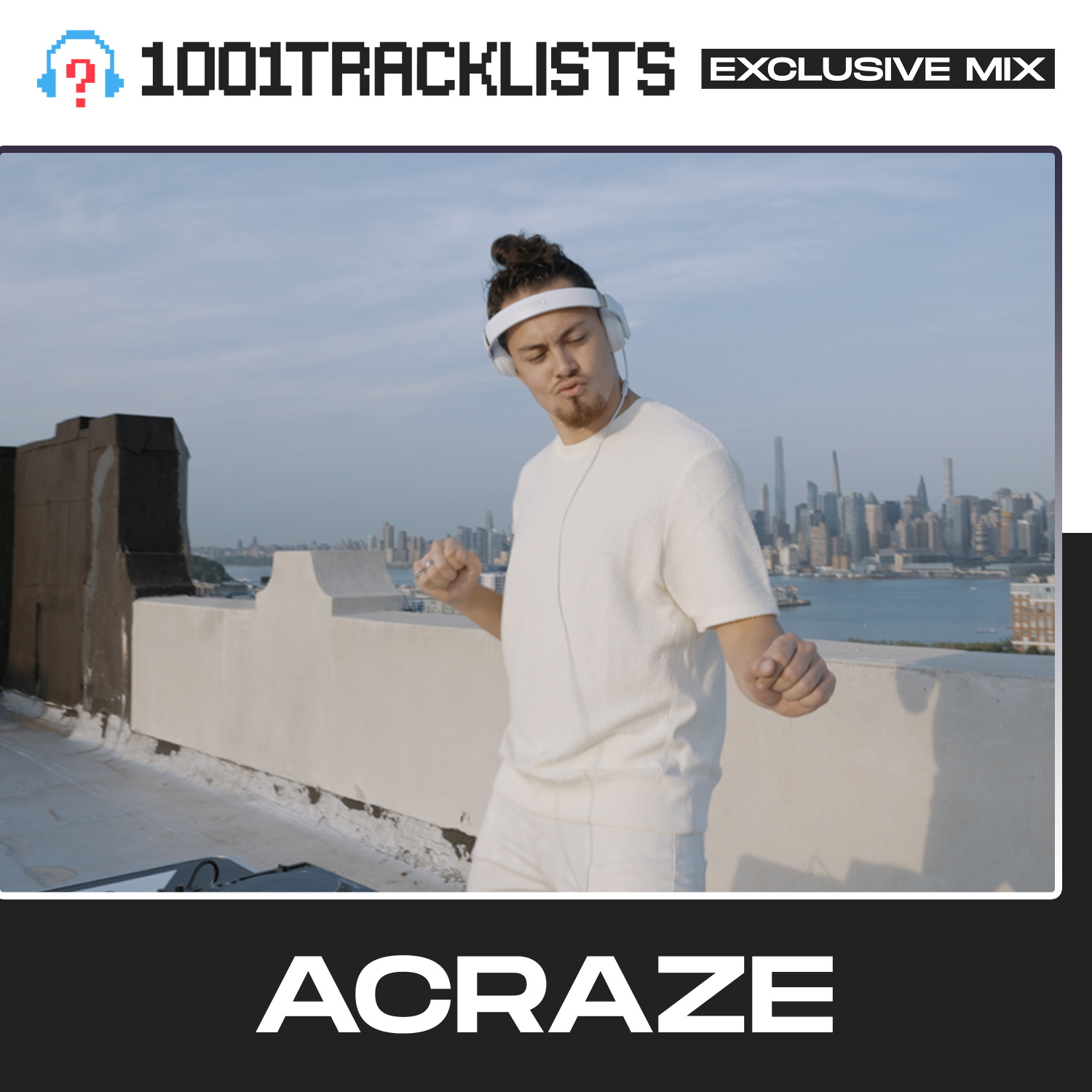 ACRAZE - 1001Tracklists Exclusive Mix [New York City Rooftop Live Set ...
