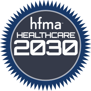 HFMA‘s Healthcare 2030 series: What will the next decade mean for ...