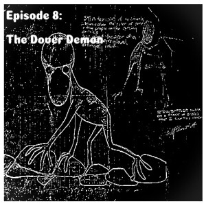 Episode 8: The Dover Demon | Monsteropolis: Legends Anomalies Monsters