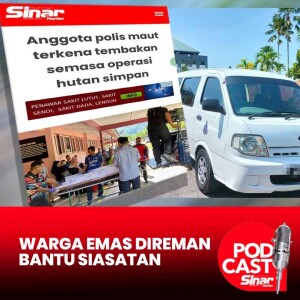 Warga emas direman, siasatan kes anggota polis maut tertembak | Sinar Harian