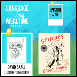 Interview with Author and Illustrator of Stitches, David Small ...