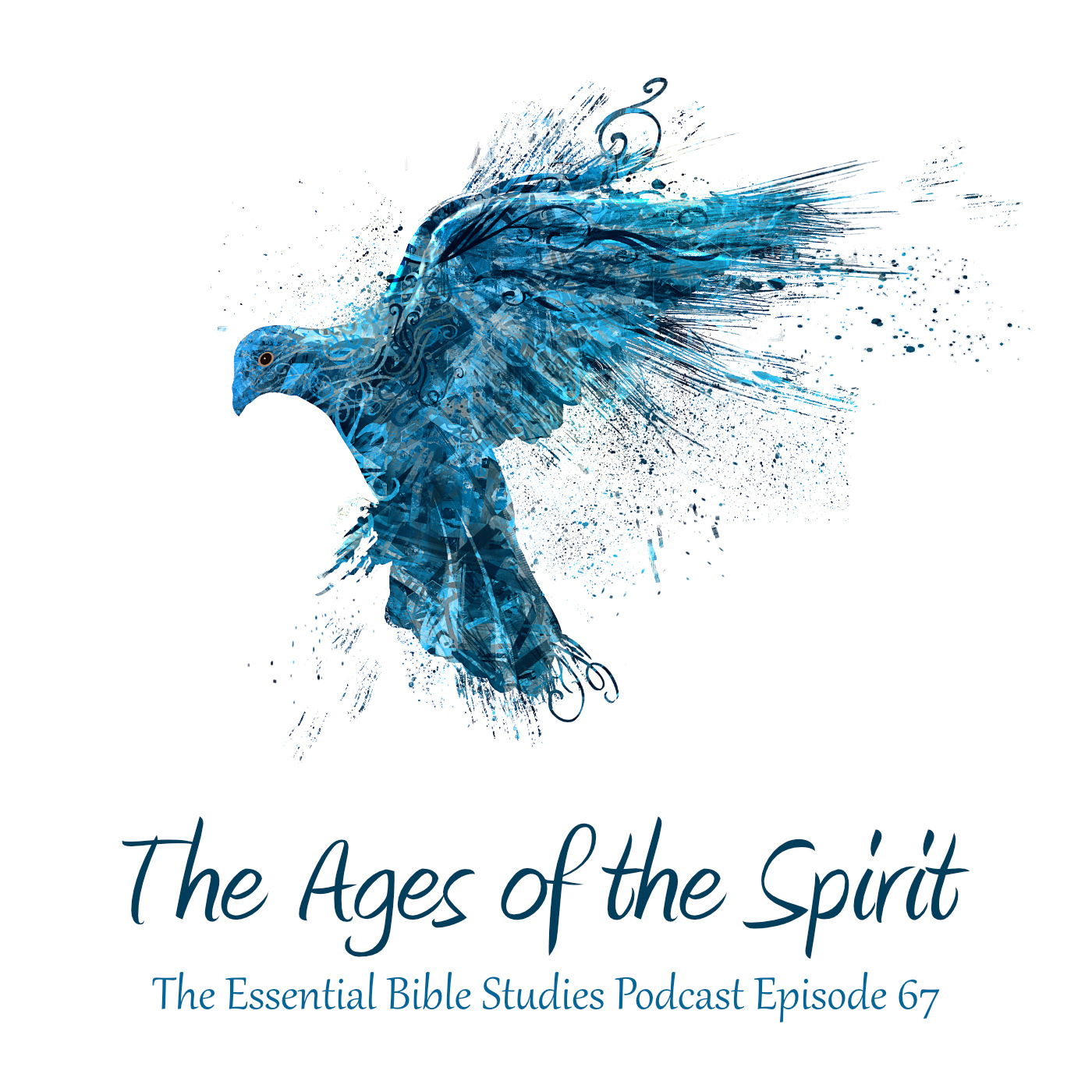 The Ages of the Spirit – Essential Bible Studies – Podcast – Podtail