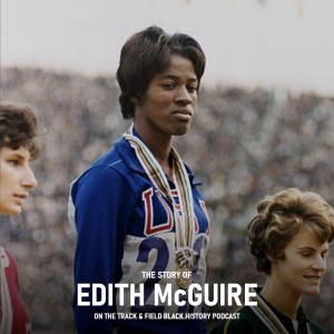 The Story of Edith McGuire - 3-time Olympic Medalist in 1964 | Track ...